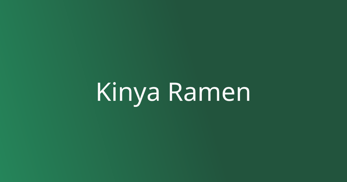 Order Authentic Japanese Online | Kinya Ramen - Pickup or Delivery Available